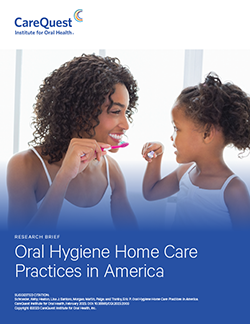 Oral Hygiene in America | CareQuest Institute